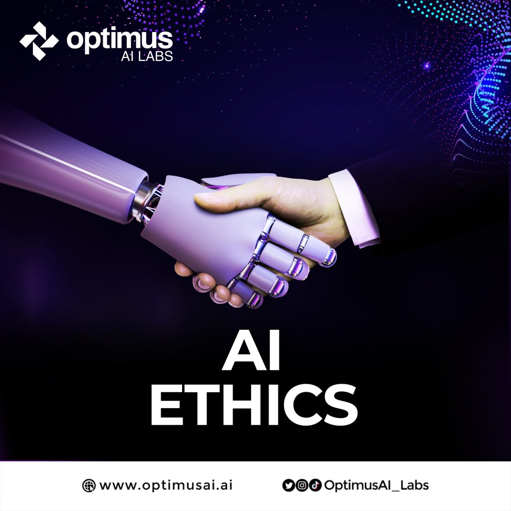 Why Optimus AI Labs Prioritizes AI Ethics